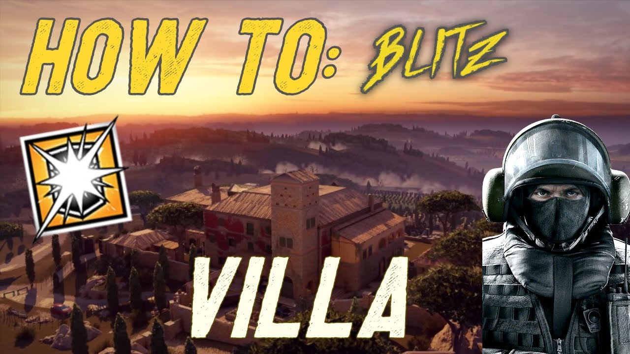 How to Play Blitz on Villa | Part 1| R6 Blitz Guide - YouTube