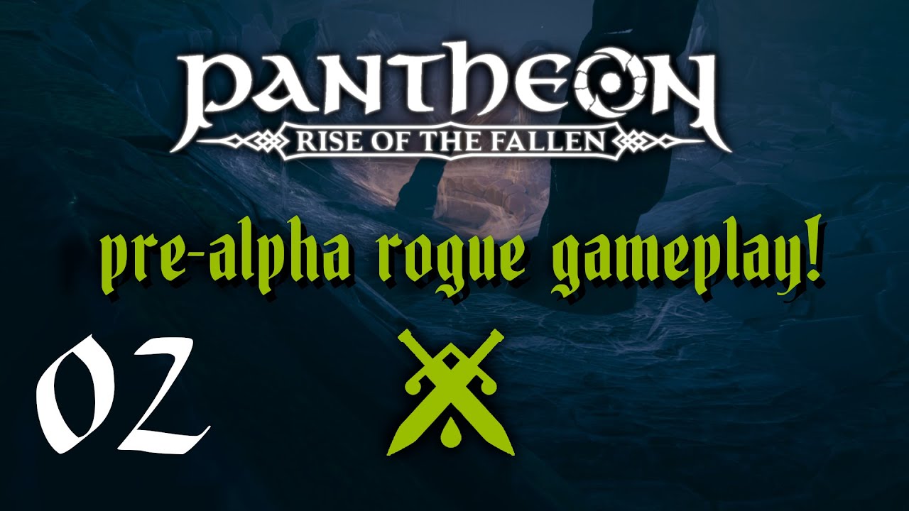 Pantheon: Rise of the Fallen - 11 Rogue solo in Thronefast - YouTube