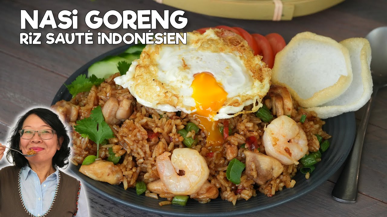 Nasi Goreng - Riz Sauté Indonésien - Plat National ! - YouTube
