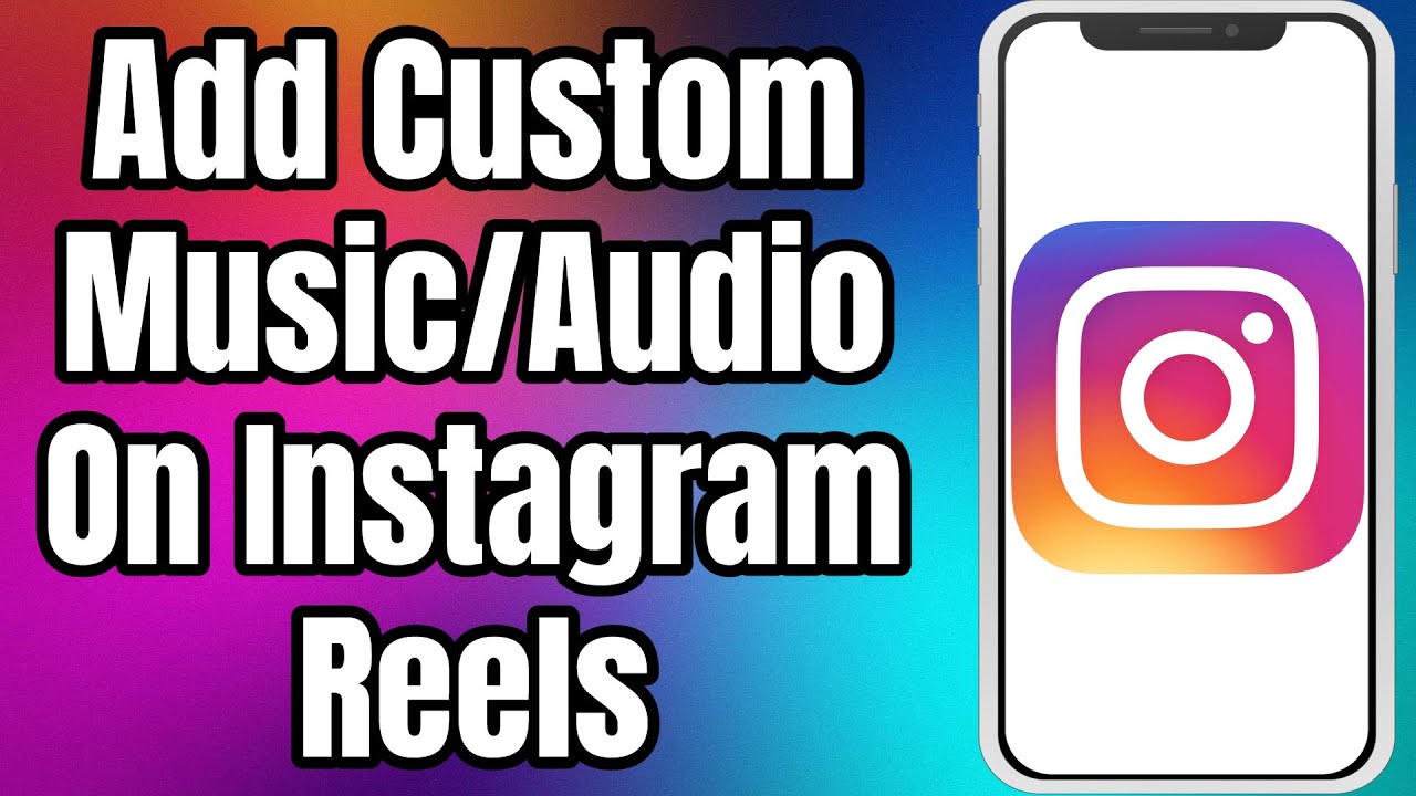How To Add Custom Music Audio On Instagram Reels 2023 Add Your Own How To Add Custom Music Audio On Instagram Reels 2023 Add Your Own