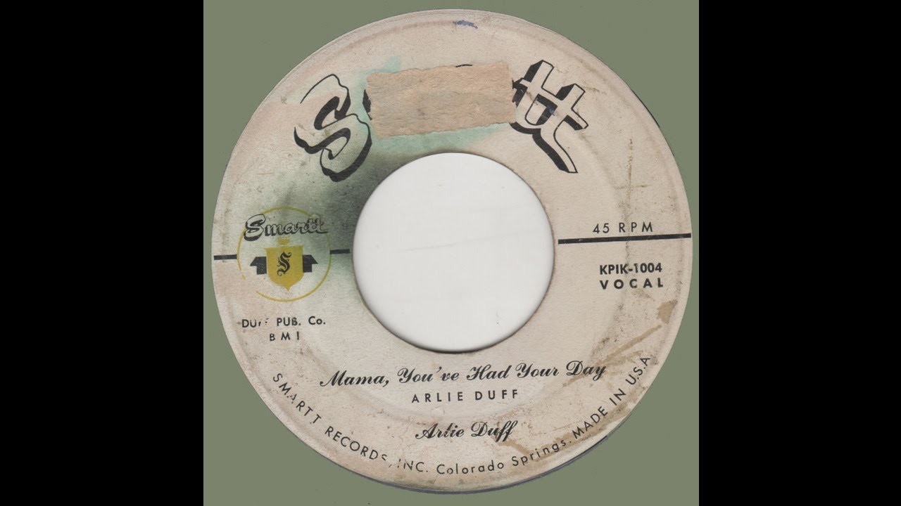 ARLIE DUFF-Mama You've Had Your Day SMARTT KPIK-1004 - YouTube