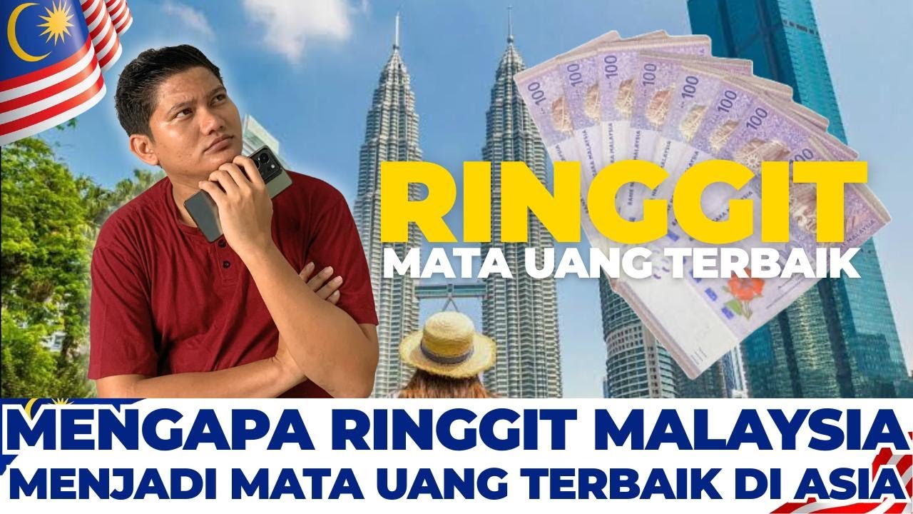 Ringgit Malaysia No.1 di Asia! Apa Rahsianya? - YouTube