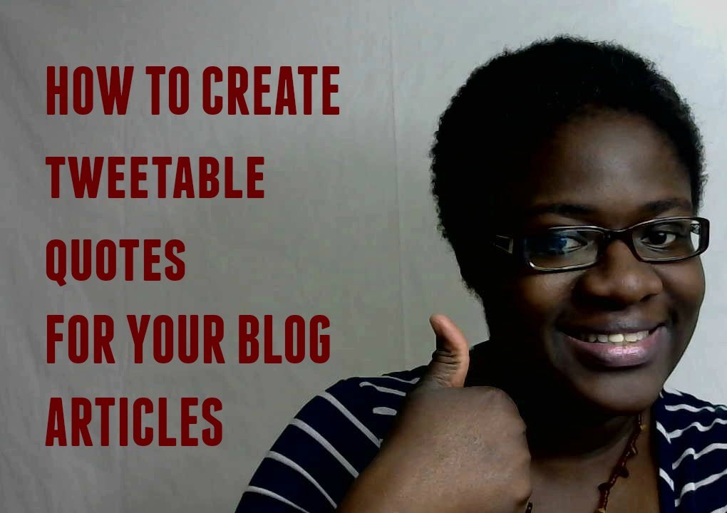 How to Create Tweetable Quotes In Your Blog Posts - YouTube
