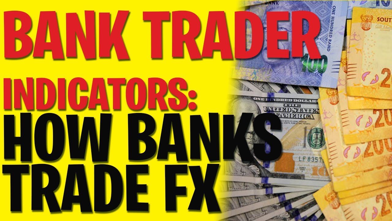 Bank trader indicators - How bank traders trade forex - Forex Trading ...