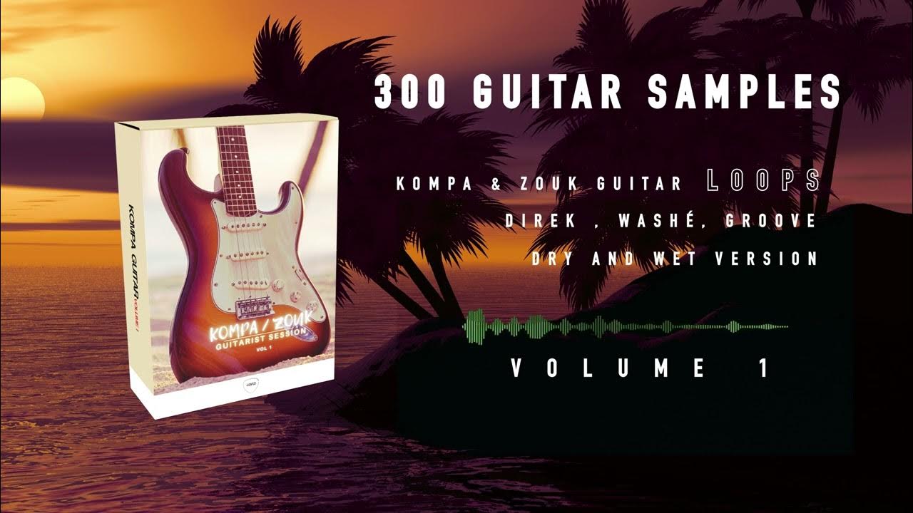 Kompa Zouk Guitar Sample Pack – 300 Authentic Loops - YouTube