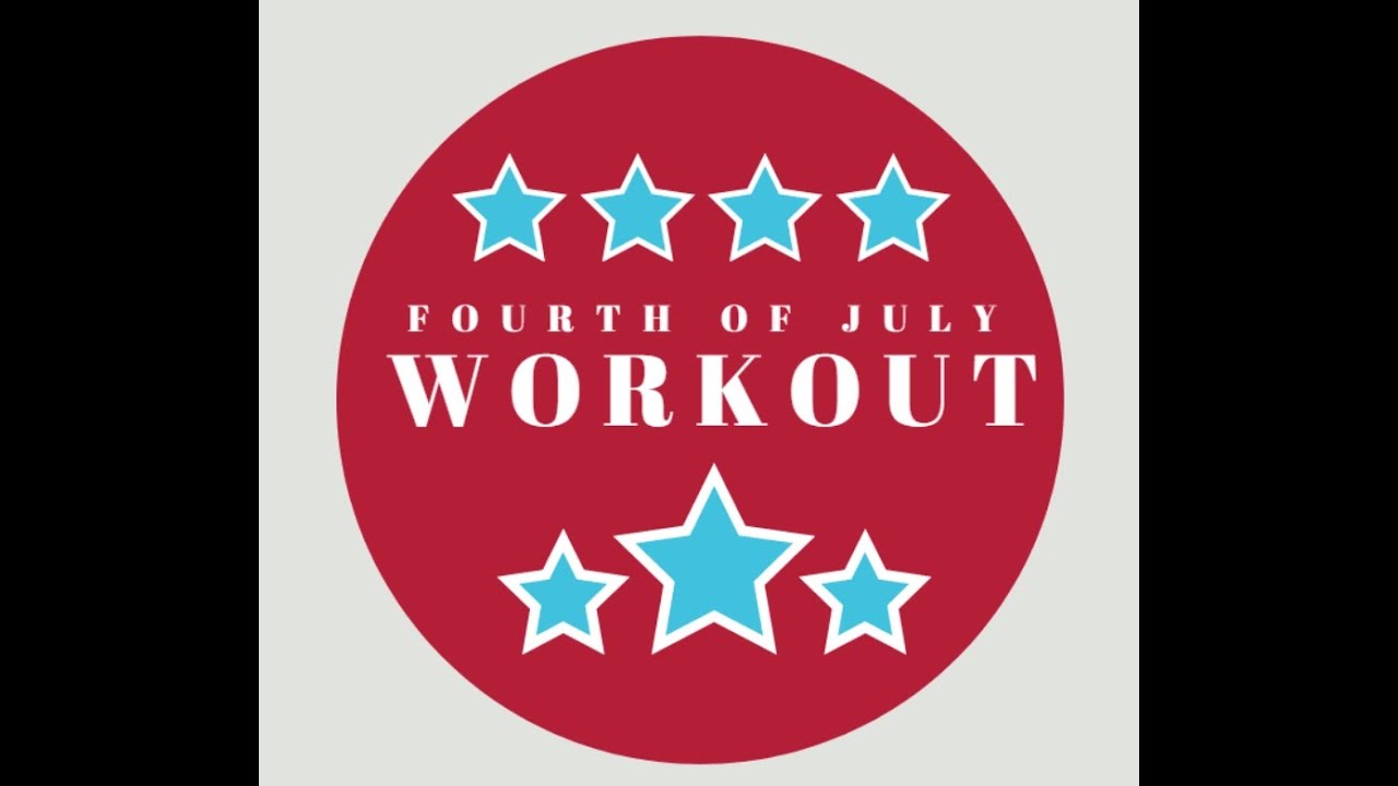 4th of July 45 Minute workout! - YouTube