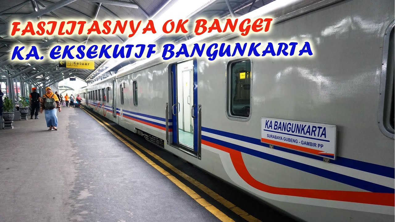 REVIEW INTERIOR Kereta Api BANGUNKARTA Eksekutif_Ternyata OK Banget ...