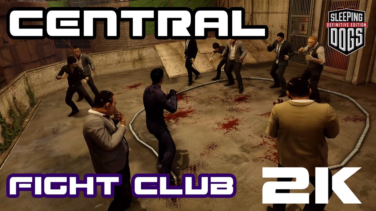 Fight Club Central - Sleeping Dogs 2K Ultra HD - YouTube