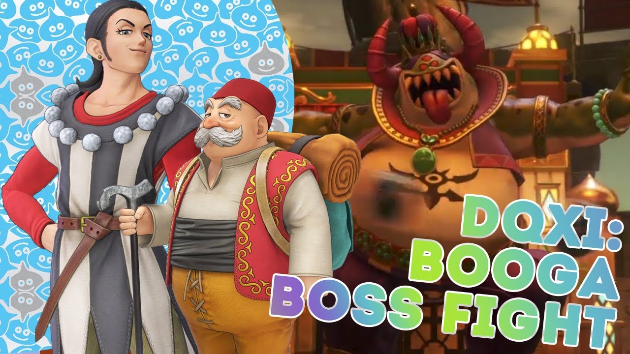 DRAGON QUEST XI: Booga Boss Battle - YouTube