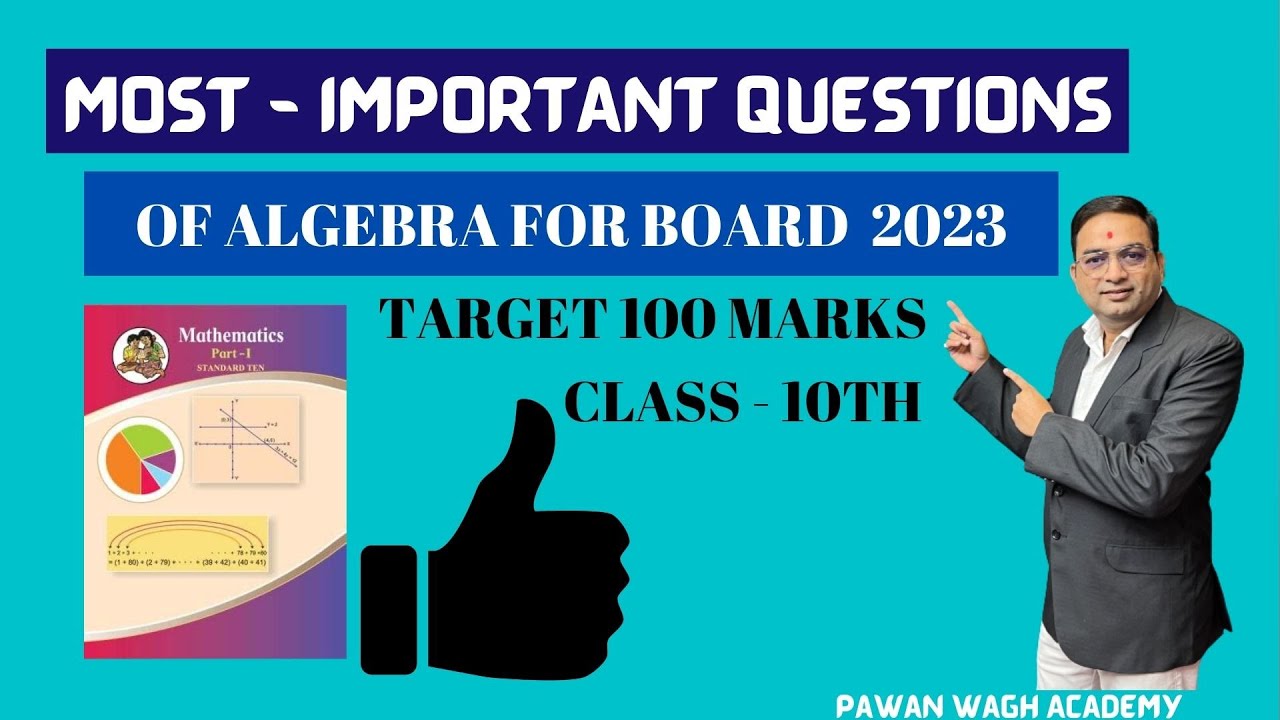MOST IMPORTANT QUESTIONS OF ALGEBRA CLASS 10TH FOR BOARD 2023 YouTube most-important-questions-of-algebra-class-10th-for-board-2023-youtube