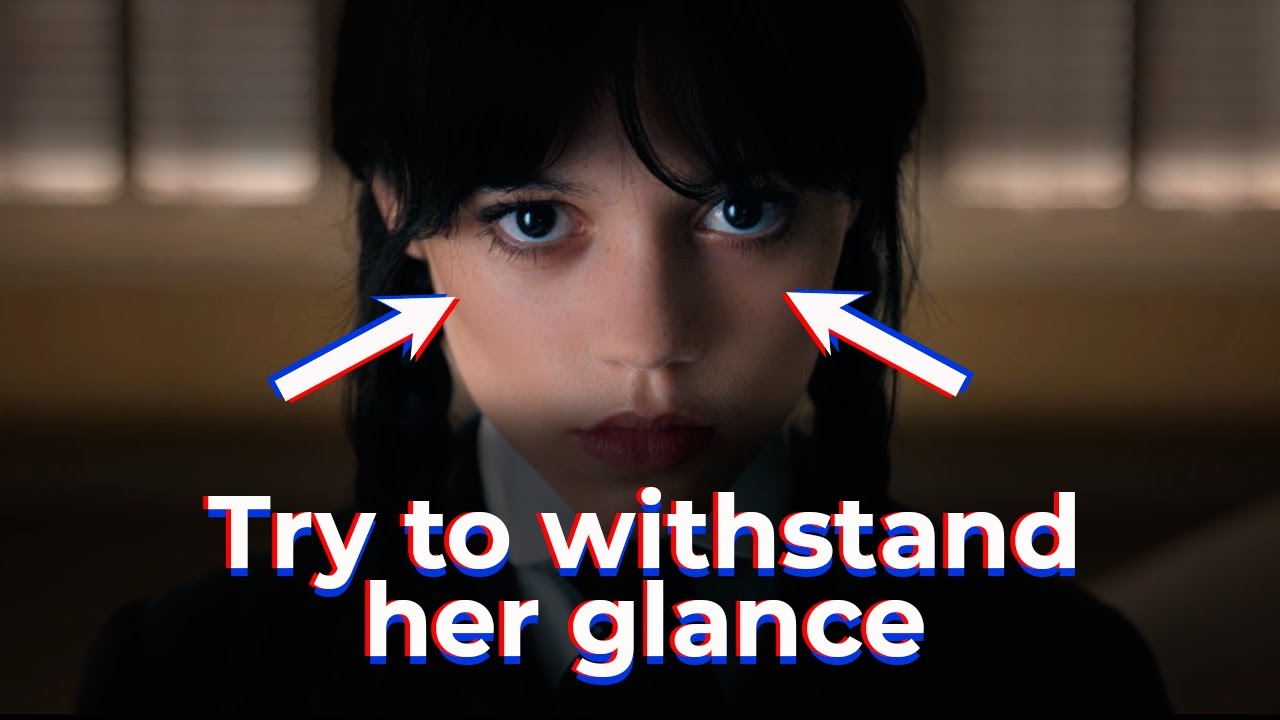 Eye contact game | Wednesday Addams looks into your eyes | Try to ...