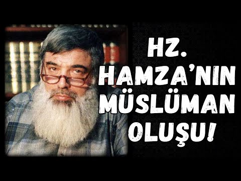 Hz.Hamza'nın Müslüman Oluşu | Timurtaş Uçar Hocaefendi