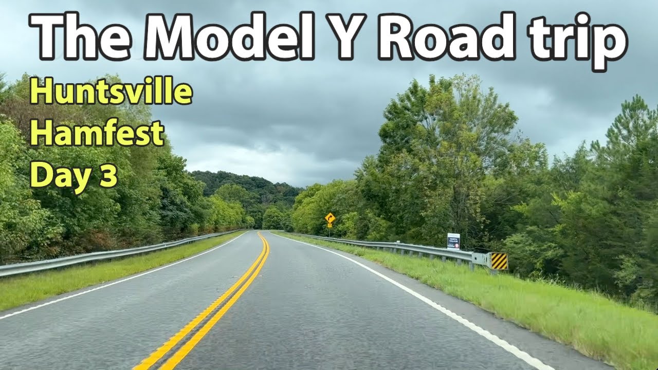Road Trip to the Hamfest in Huntsville, AL in the Model Y - Part 3 ...