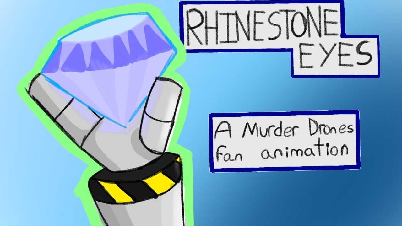 RHINESTONE EYES [A Murder Drones fan animation] - YouTube