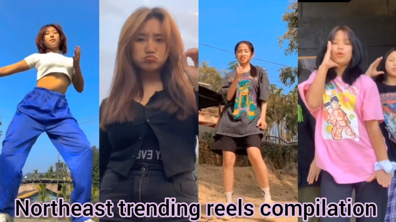 Northeast indian girls reels| trending Indian reels compilation ...