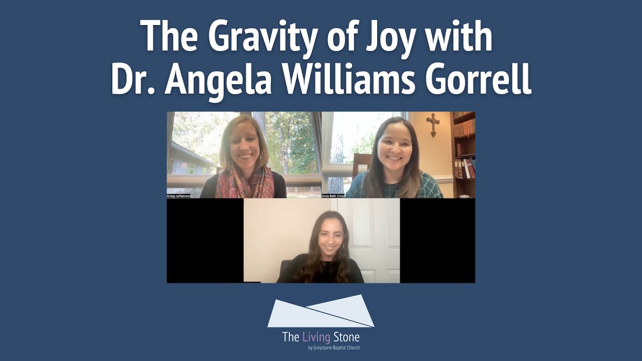 The Living Stone Podcast: The Gravity of Joy with Dr. Angela Williams ...