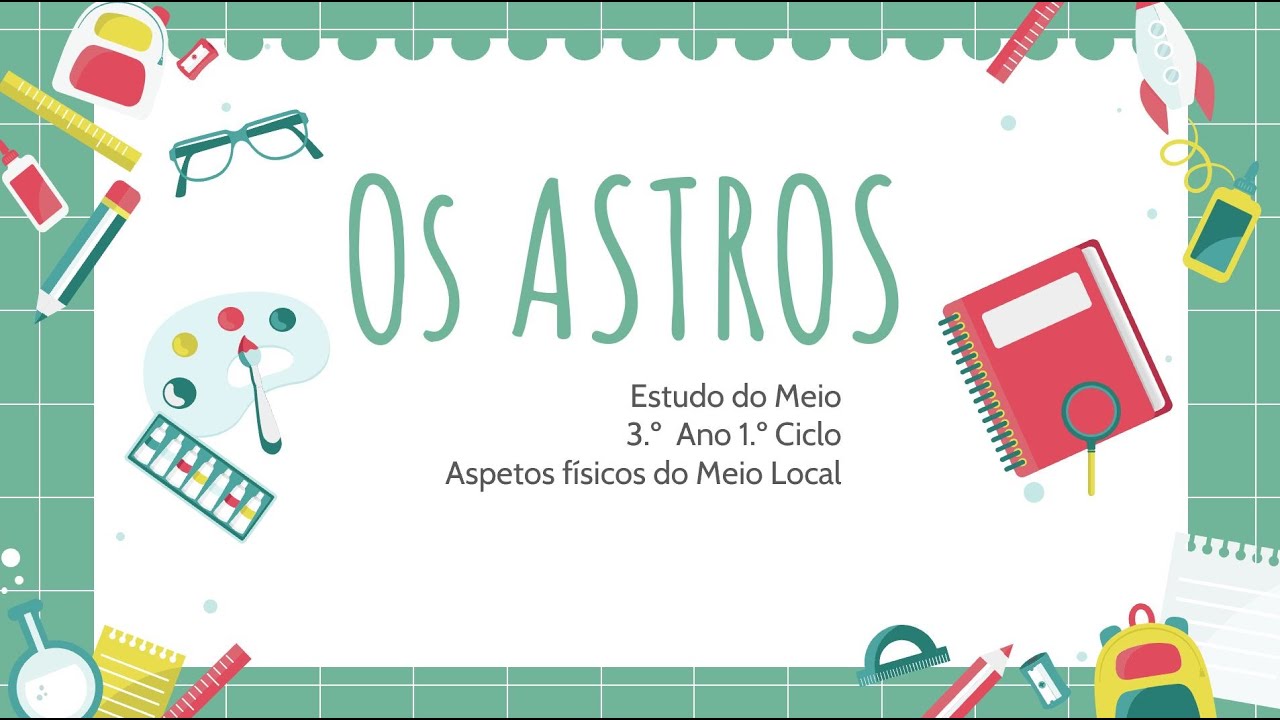 Os Astros 3.º Ano - YouTube