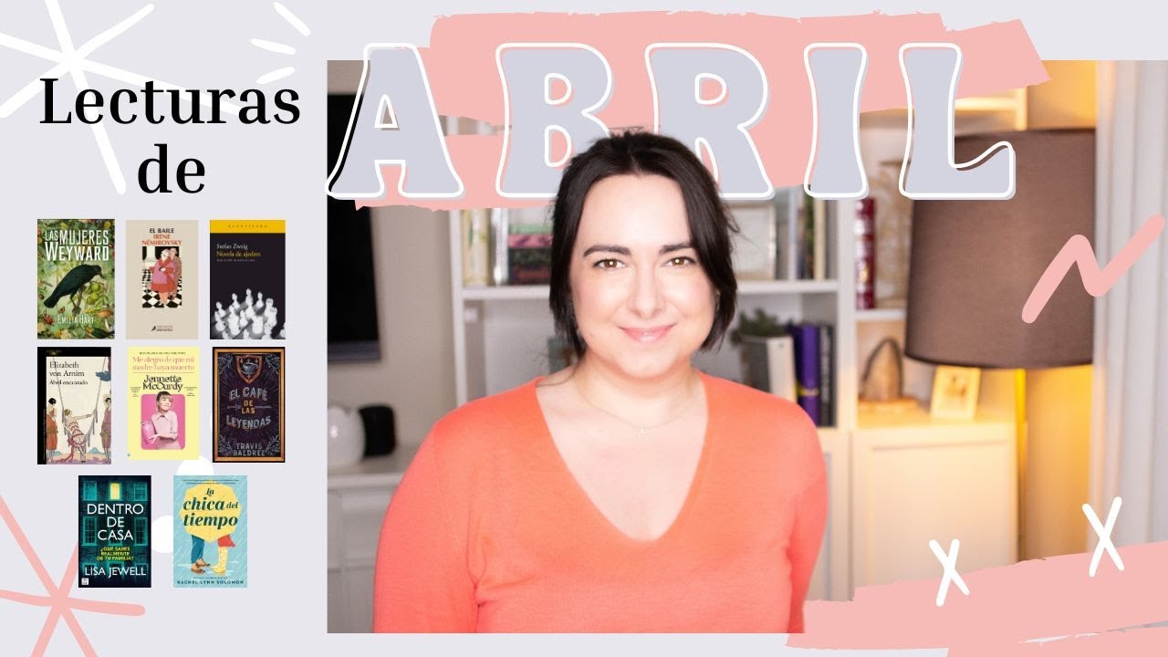 LECTURAS DE ABRIL 2023 // Un poco de todo - YouTube