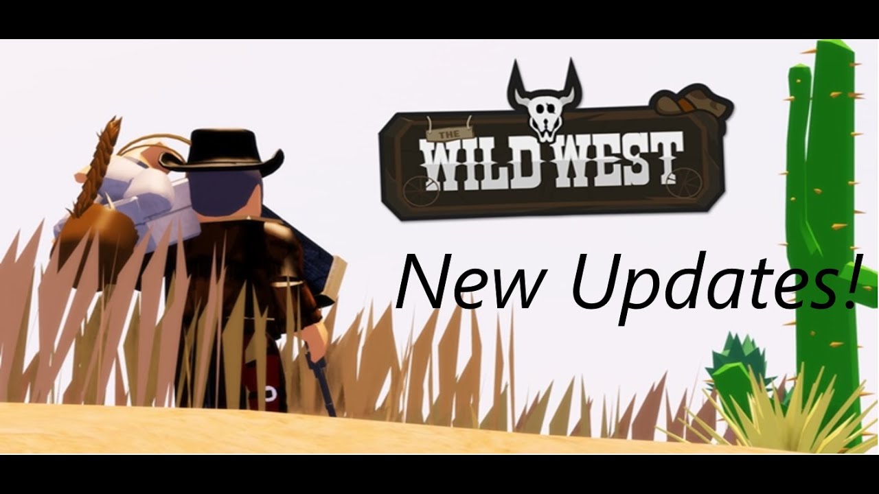 Roblox Wild West Update! - YouTube
