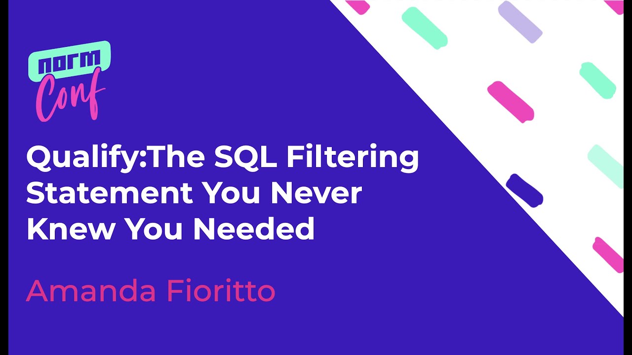 Qualify:The SQL Filtering Statement You Never Knew You Needed - Amanda ...