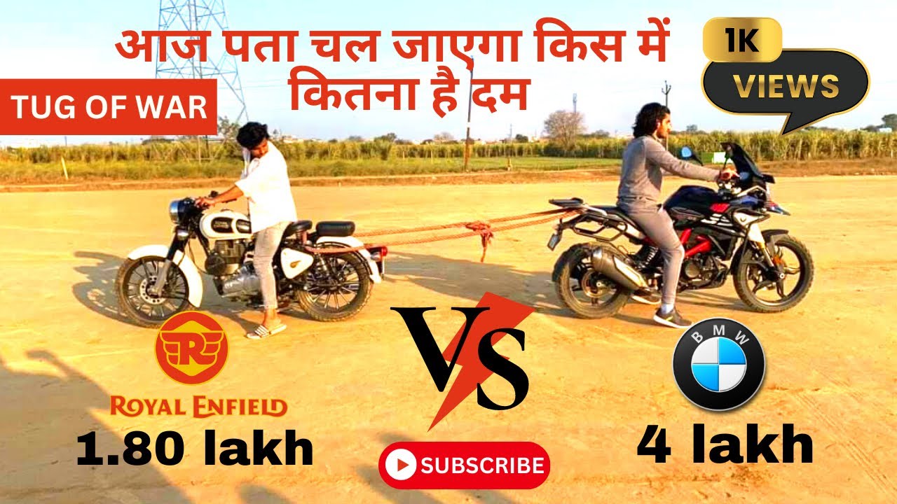 BMW g 310 Gs vs Bullet classic 350 Tug of war | The NXT Vloggers - YouTube