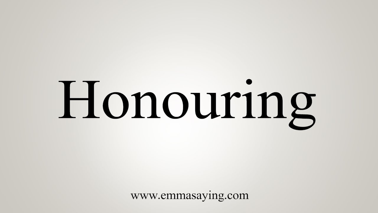 How To Say Honouring YouTube