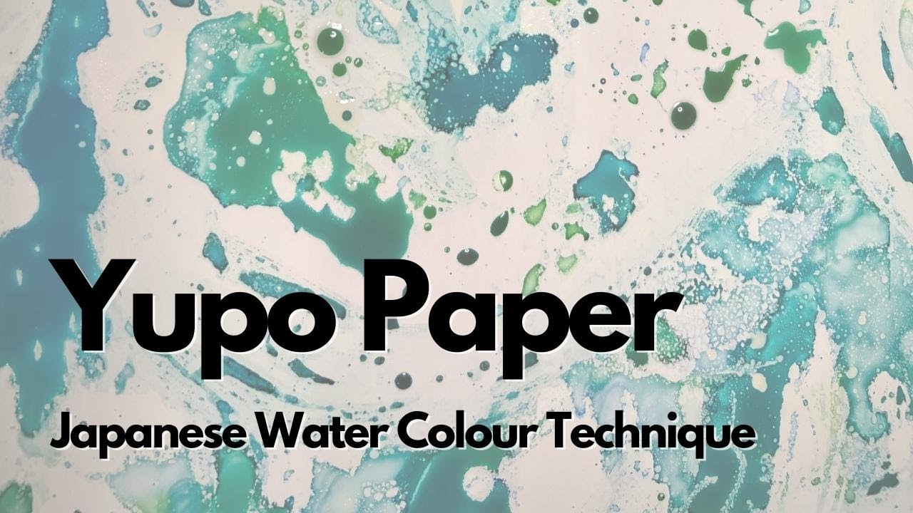 Unique Textures Using Yupo Paper - YouTube