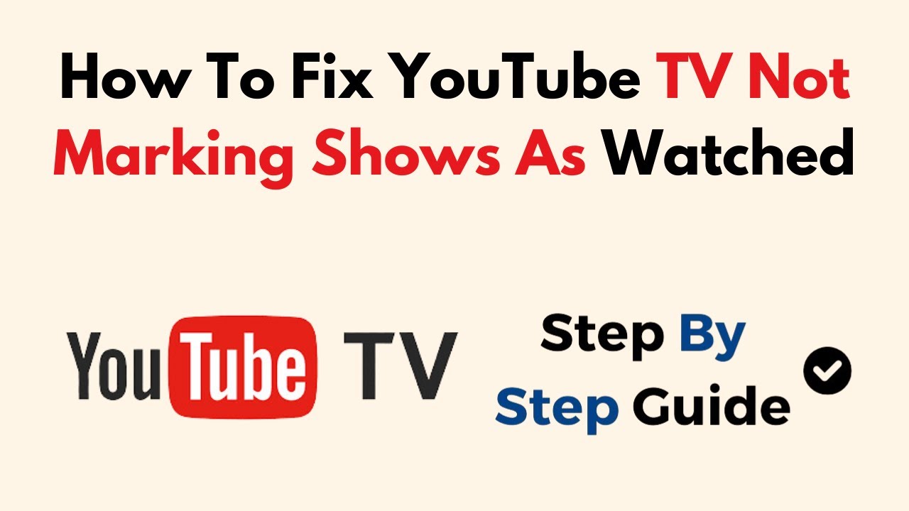 How To Fix YouTube TV Not Marking Shows As Watched - YouTube