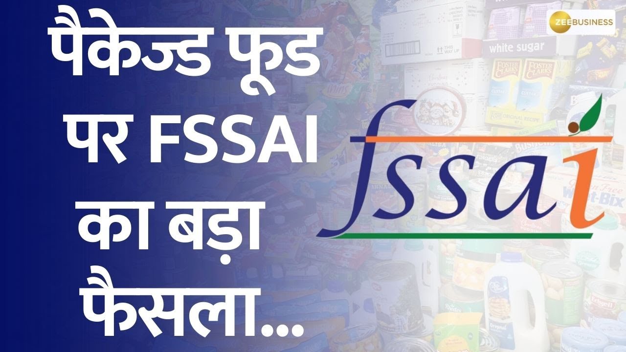 FSSAI's Big Decision: Labelling of salt, sugar, fat on packaged food ...