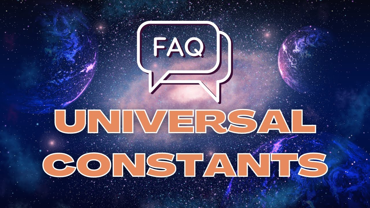 FAQ: Universal Constants - YouTube