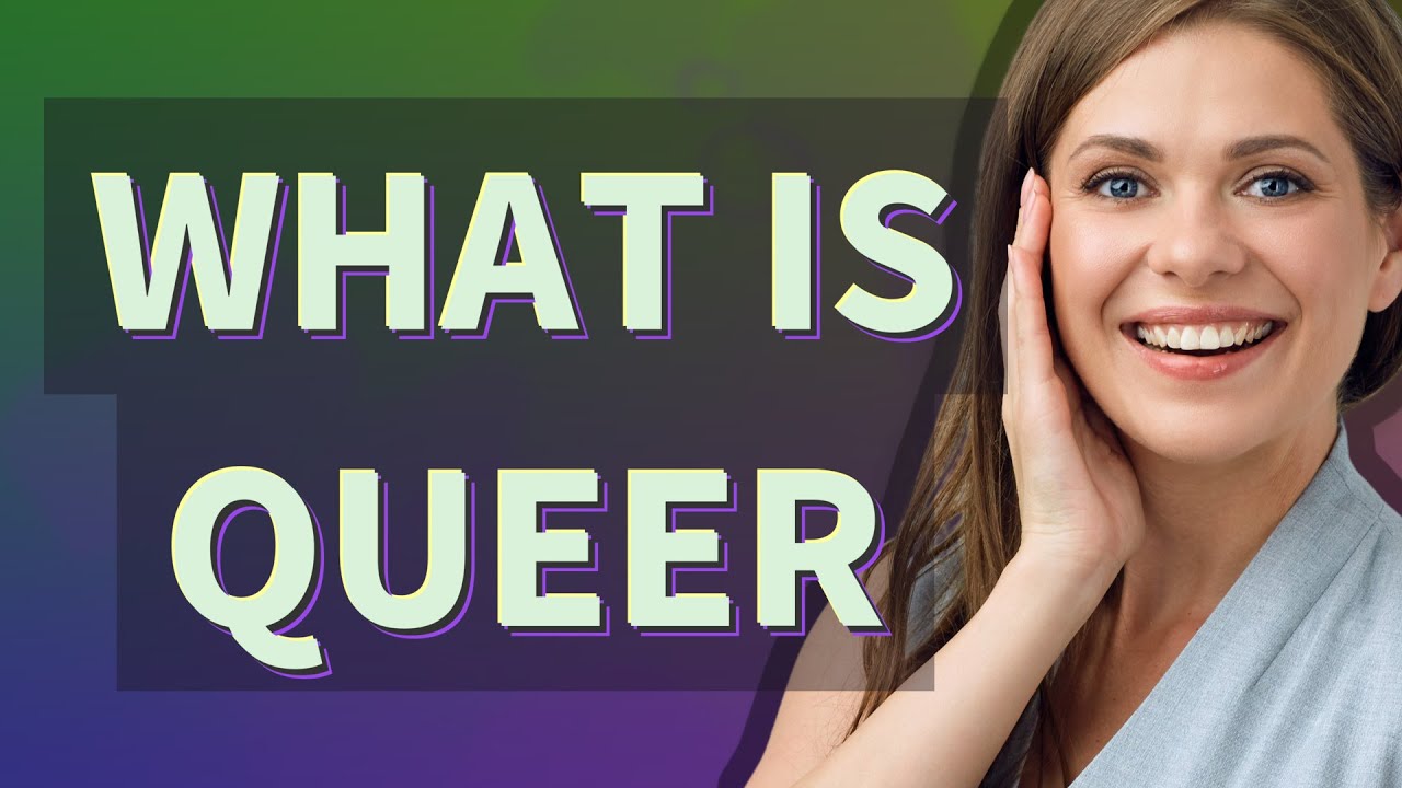 Queer | meaning of Queer - YouTube