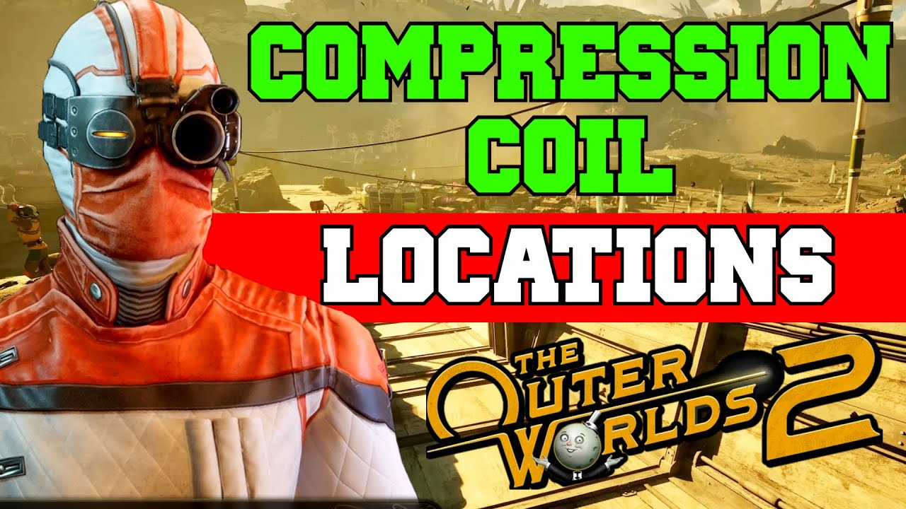 All 15 Compression Coil Locations (Hazard a Gas) - The Outer Worlds 2 ...