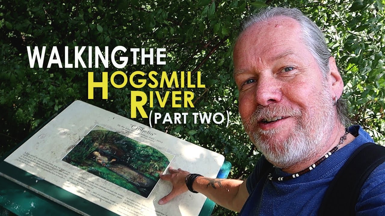 Walking THE HOGSMILL RIVER (Part 2) - YouTube