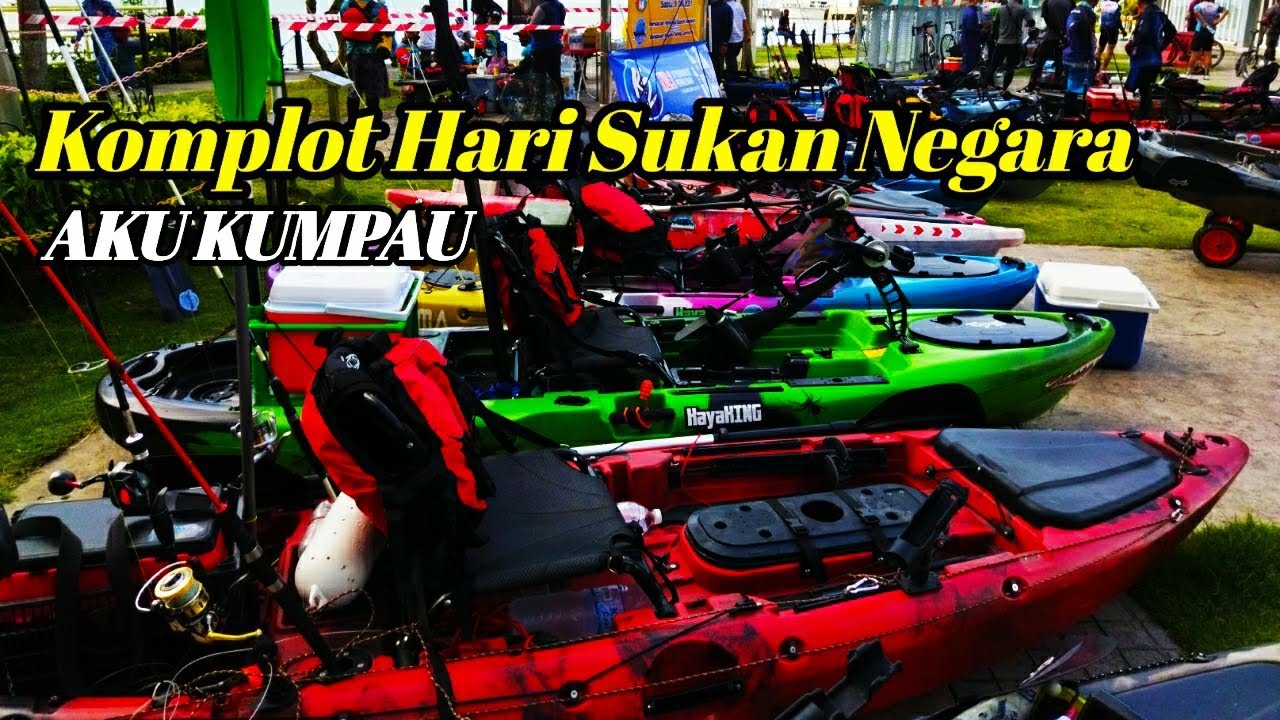Komplot Hari Sukan Negara (S:004) #kayakfishingmalaysia #kayaking # ...