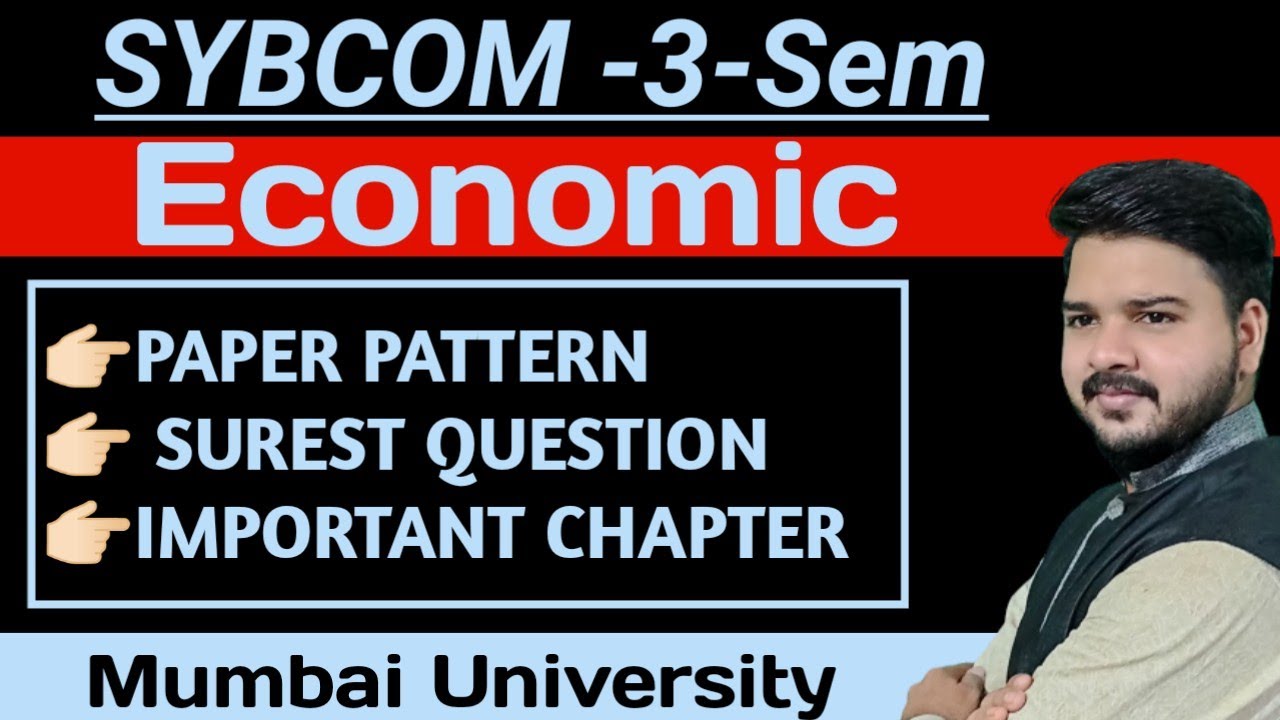 Sybcom 3Sem | Economic|paper Pattern|Important questions||Mumbai University| - YouTube