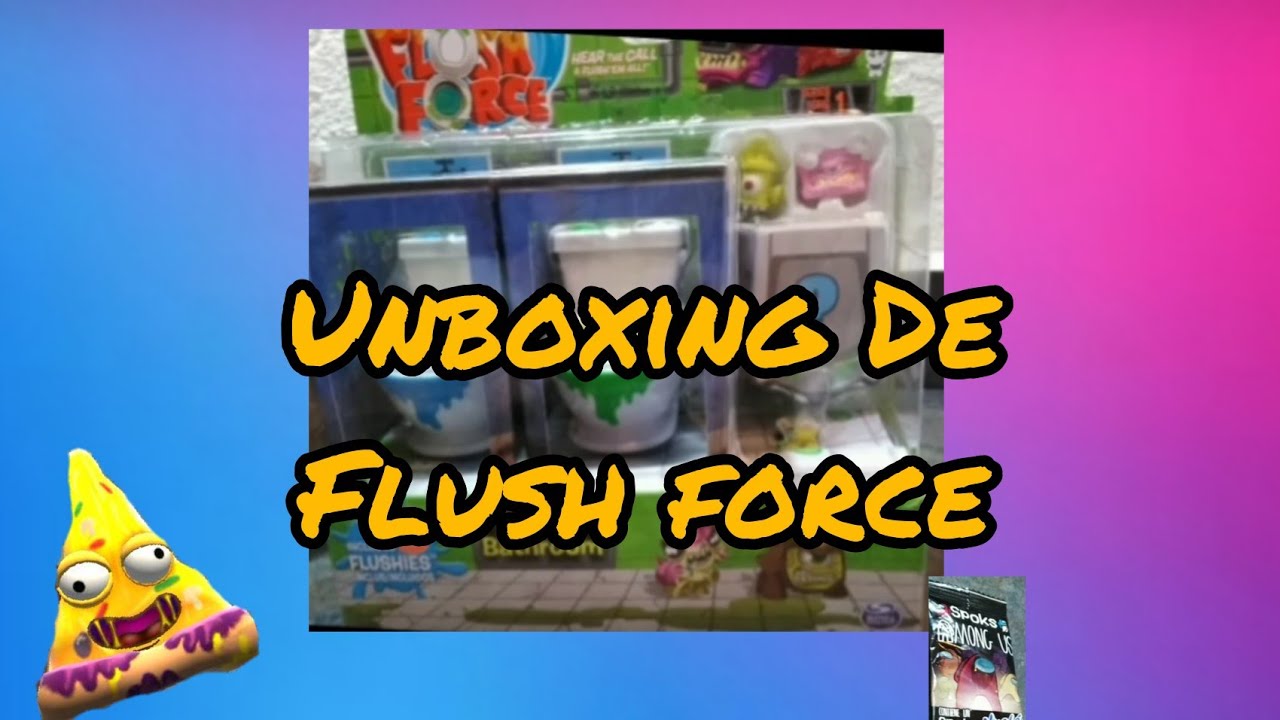 unboxing de flush force - YouTube