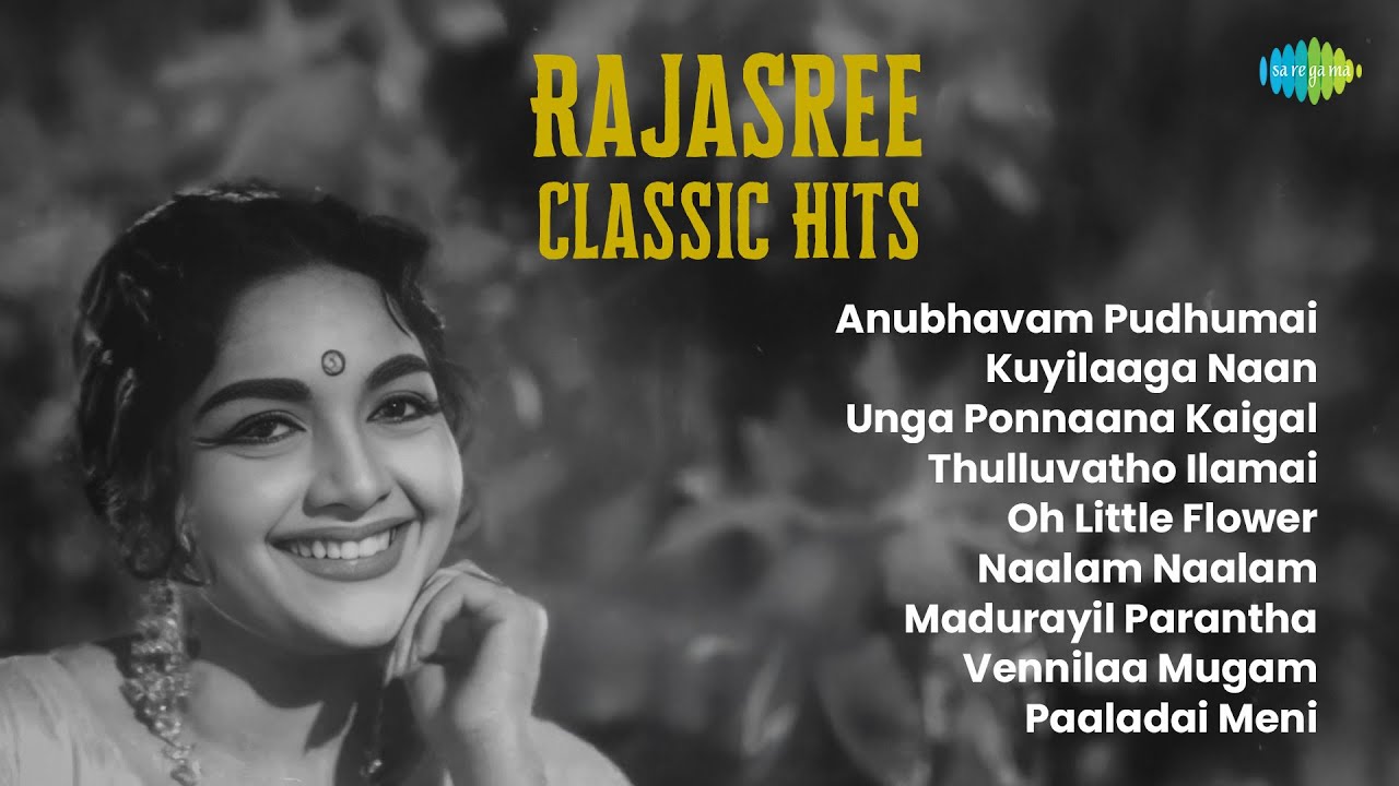 Classic Hits of Rajasree | Anubhavam Pudhumai | Kuyilaaga Naan | Unga ...