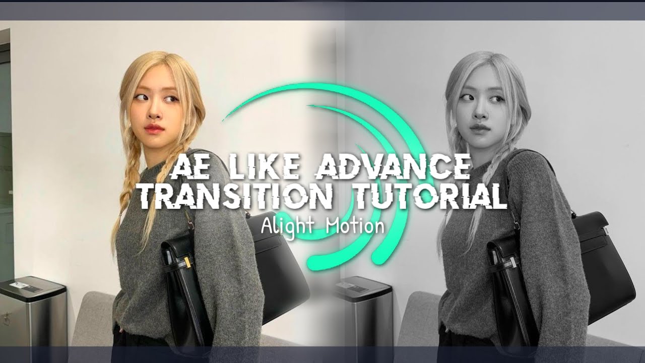 Ae like advance transition tutorial on alight motion - YouTube