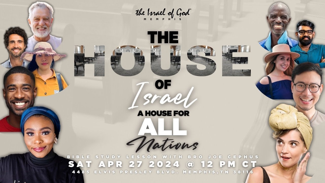 IOG Memphis - "The House Of Israel; A House For All Nations" - YouTube