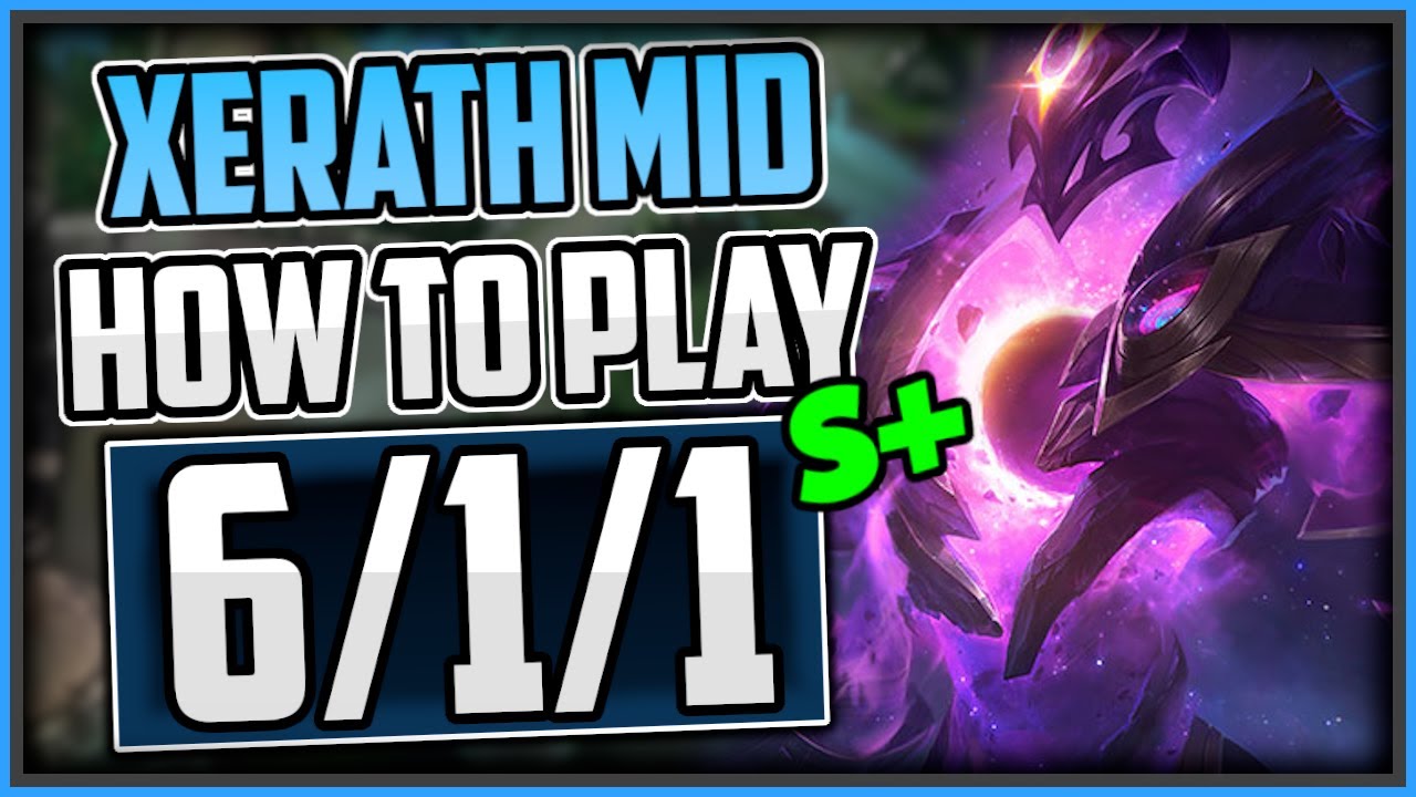 How to Play Xerath Mid [NEW DARK STAR XERATH SKIN] - S+ Xerath ...