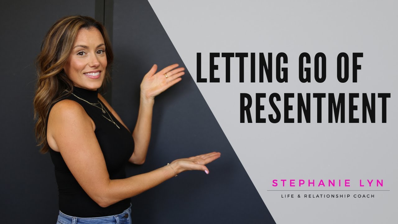 How to Let it GO and Move On! | Stephanie Lyn Coaching - YouTube
