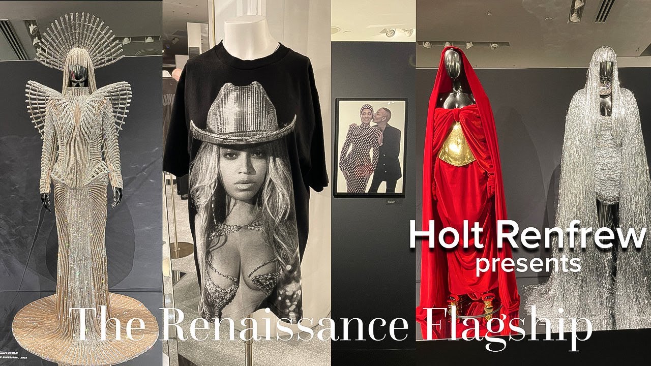 BEYONCE x BALMAIN | The Renaissance Flagship Pop Up @ Holt Renfrew ...