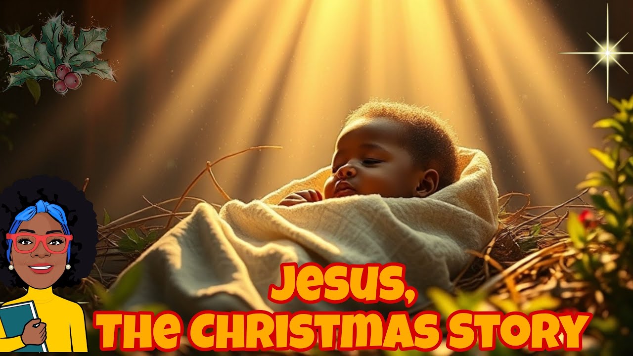 Jesus, the Christmas Story - YouTube