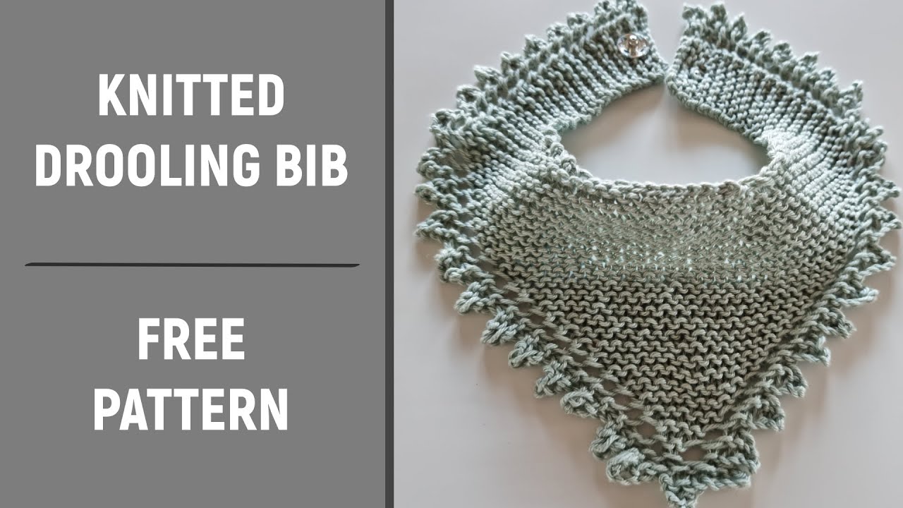 Cute Knitted Drooling Bib - free knitting pattern - YouTube