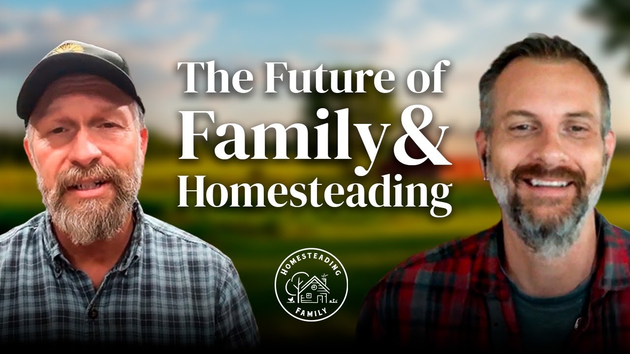 Video Archives — Homesteading Family