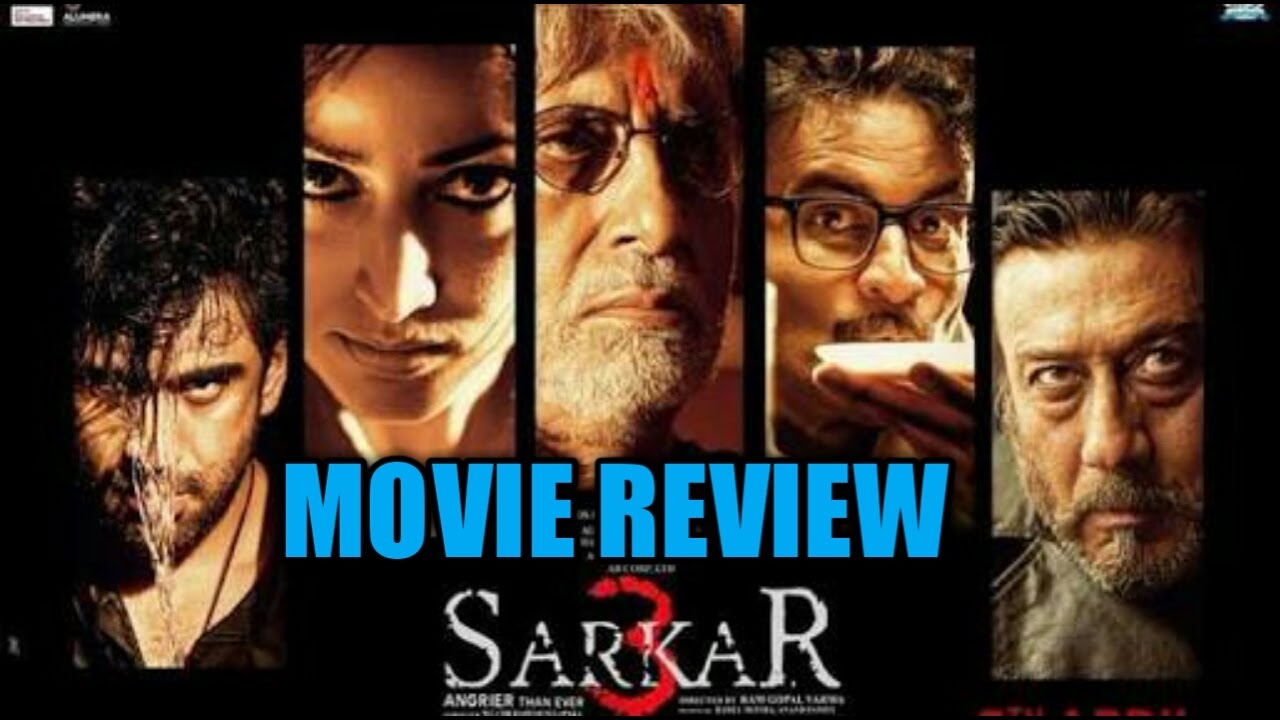 Sarkar 3 Movie Review - YouTube