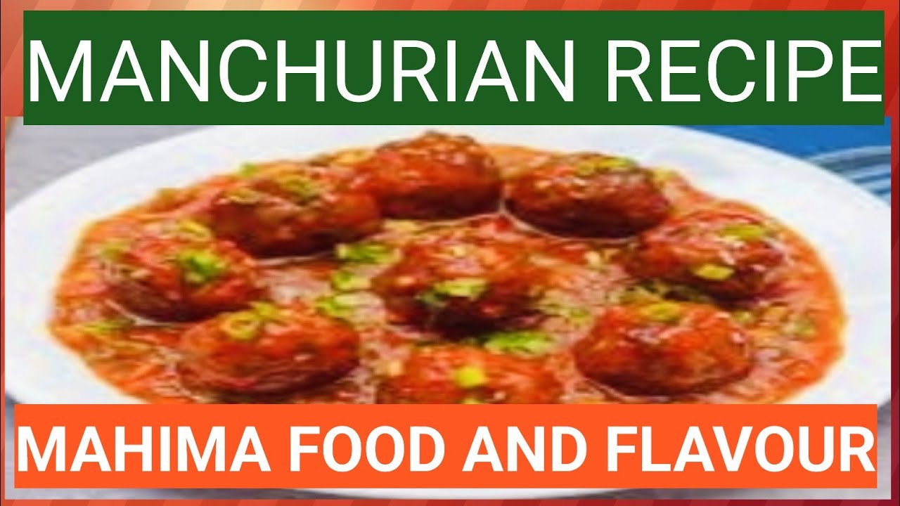 Manchurian recipe @Mahima food and flavour#Veg manchurianBest and Easy ...