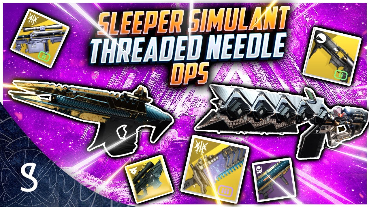 Sleeper Simulant Vs Threaded Needle DPS - Are they Meta? | Destiny 2 ...