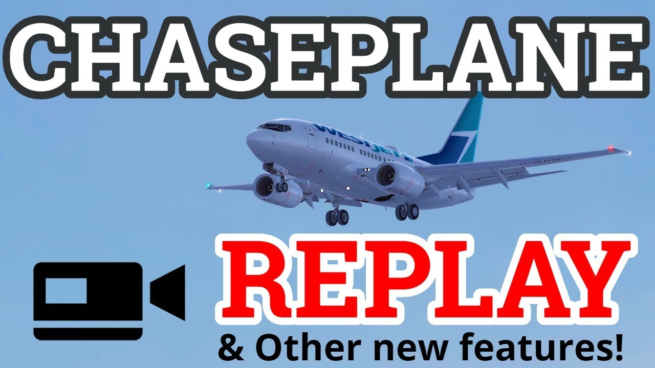 Chaseplane Replay & New Features Exclusive First Look! - YouTube
