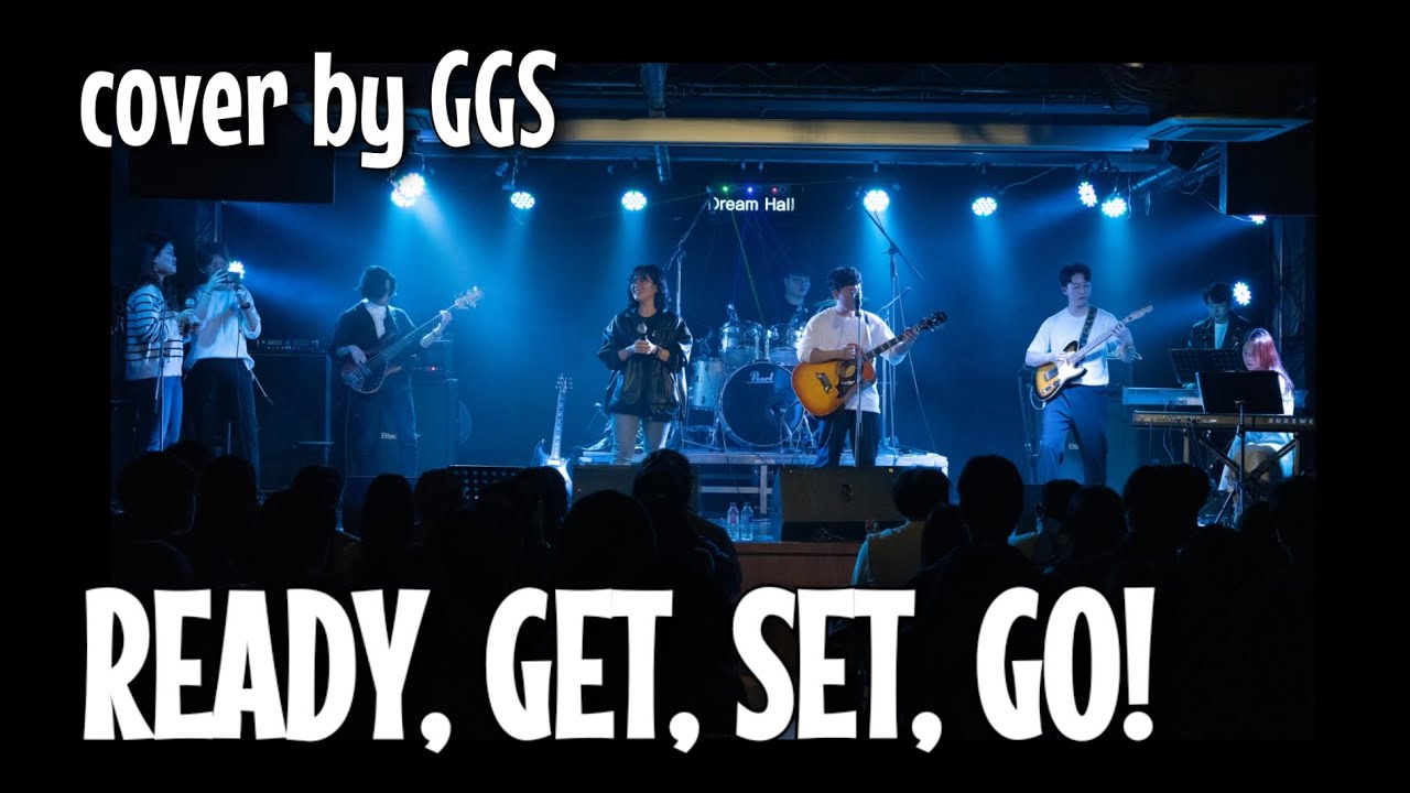 [THE BEGINNING] (앵콜).Ready, Get, Set, Go! - 페퍼톤즈 (covered by 공고사) - YouTube